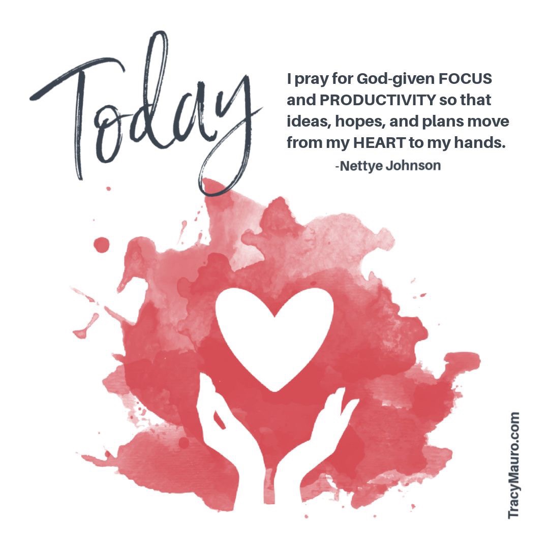 A prayer for focus and productivity | Ragamuffin Oasis: Finding Our ...